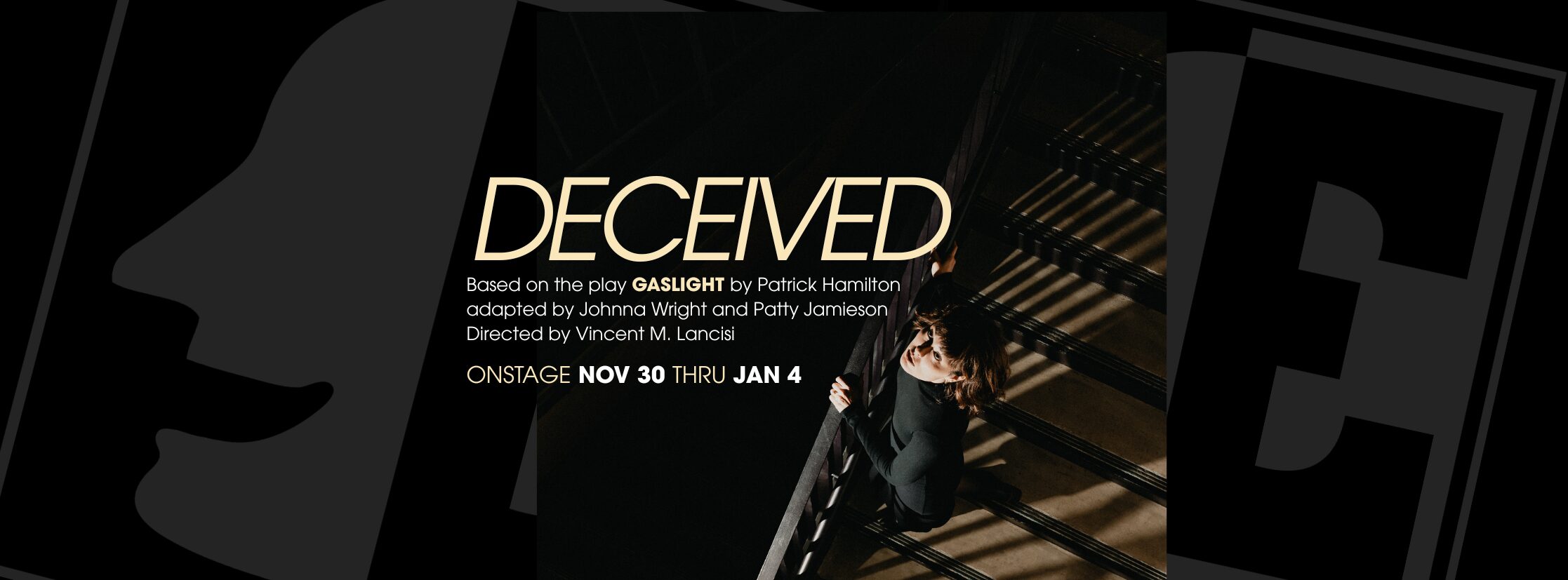 DECEIVED | Everyman Theatre